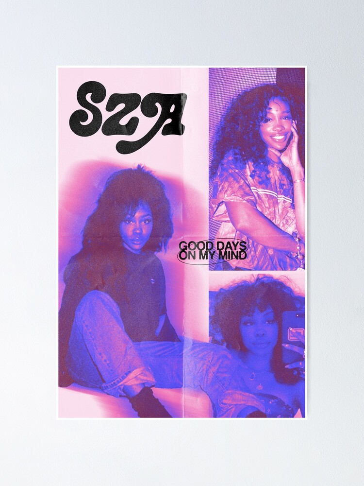 "SZA Good Days Aesthetic" Poster for Sale by olivebranchshop | Redbubble