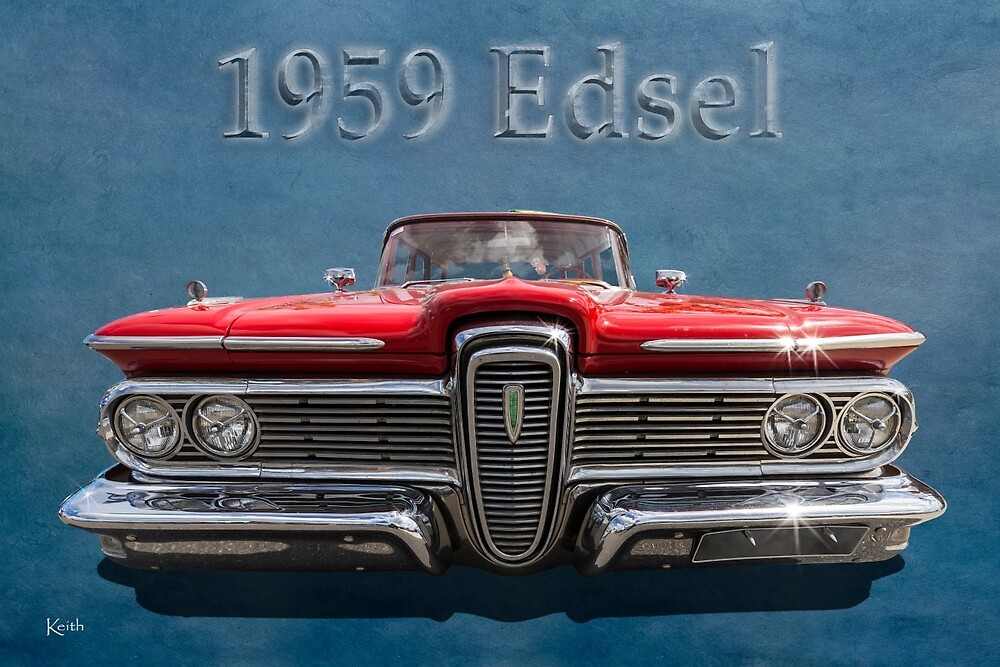 "1959 Edsel" by Hawley Designs | Redbubble