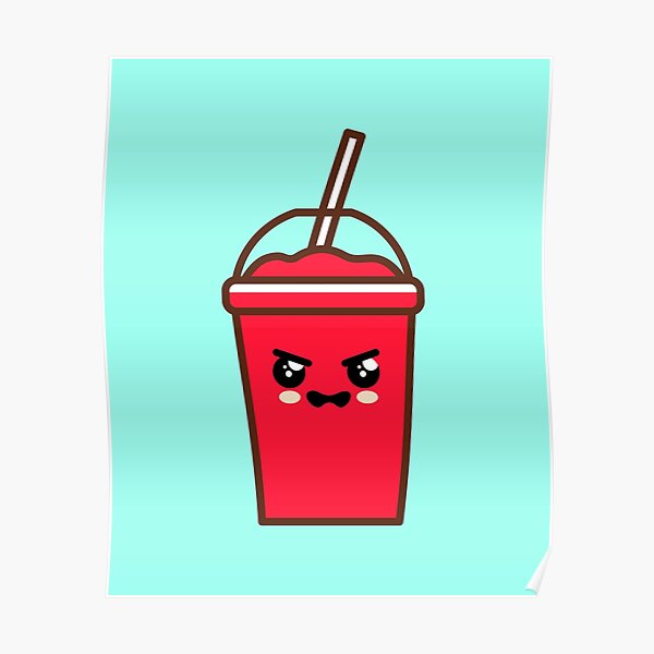 "Kawaii Red Angry Slushy - Cute Kawaii Slushy" Poster for Sale by 2-Of ...