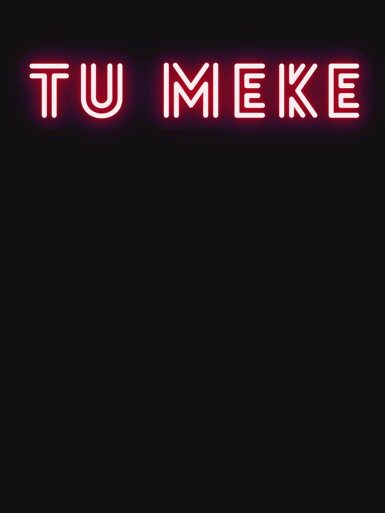 "Tu Meke" T-shirt for Sale by AtarangiDesigns | Redbubble | tu meke ...