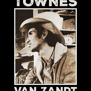 "Retro Outlaw Townes Van Zandt Fan Art" Classic T-Shirt for Sale by ...