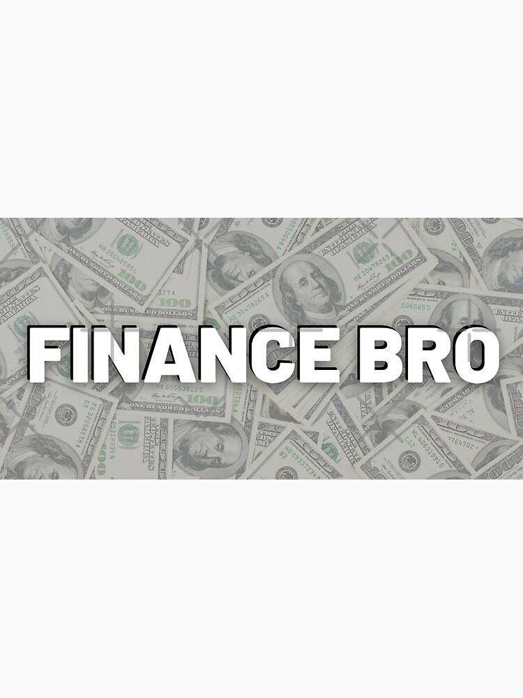 "Finance Bro" Sticker for Sale by lolora | Redbubble