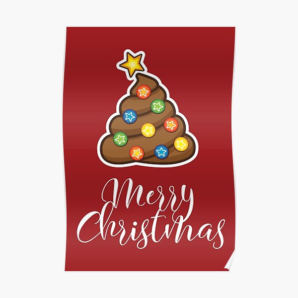 "Merry Christmas Poop Emoji Christmas Tree" Poster by robimerch | Redbubble