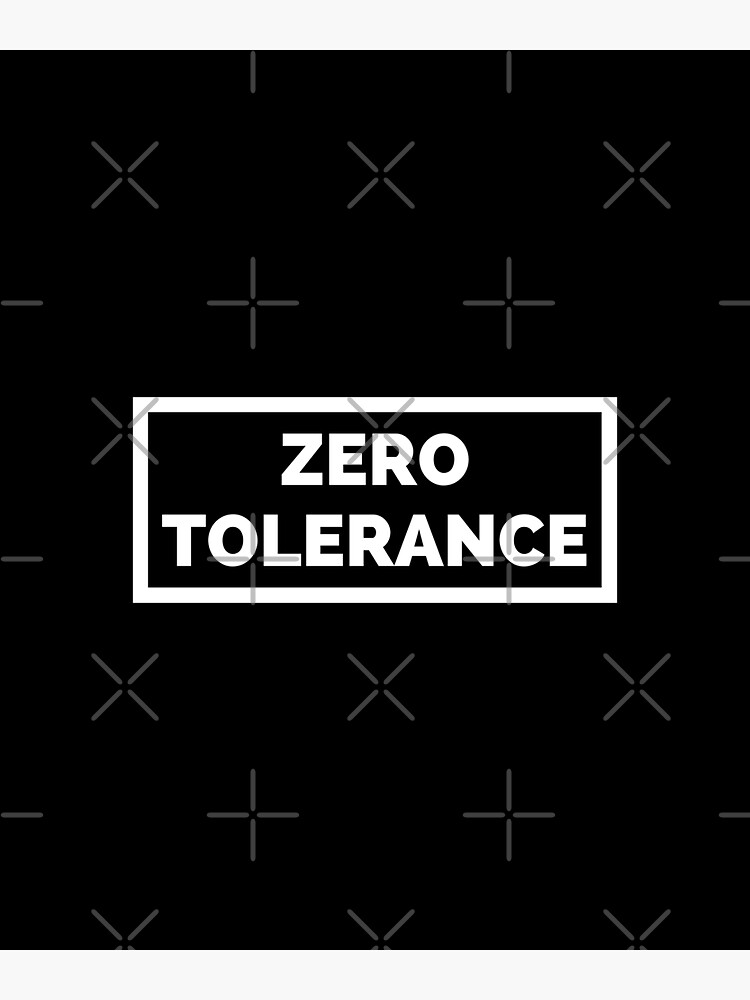 "Zero Tolerance To Bullying - Zero Tolerance Policy" Sticker for Sale ...