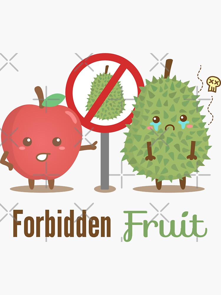 "Durian is a Forbidden Fruit Pun Humor" Sticker for Sale by rustydoodle ...