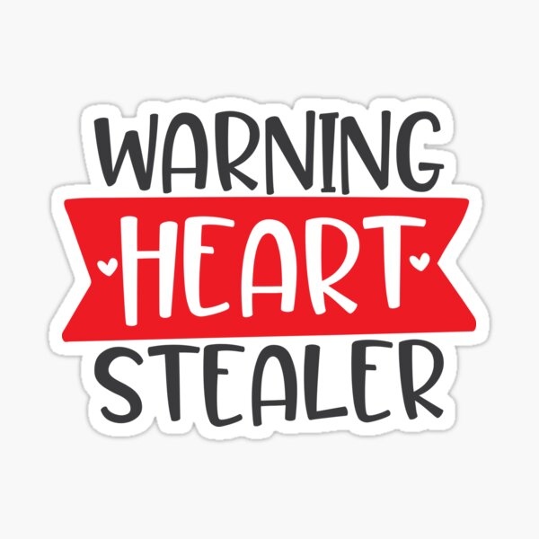 "Warning Heart Stealer" Sticker for Sale by StudioBear | Redbubble