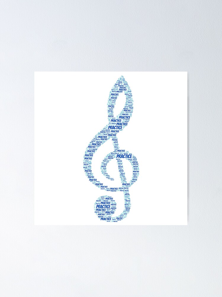 "PRACTICE treble clef" Poster for Sale by Musicianst0re | Redbubble