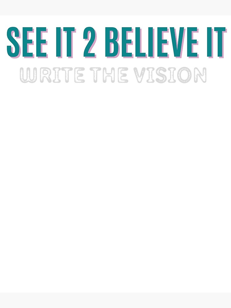Poster « Le voir pour le croire Ecrire la vision design motivationnel ...