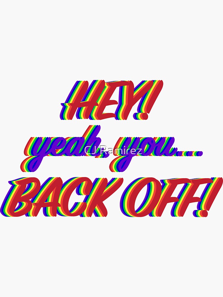 "Back Off!" Sticker for Sale by RobotDoodles | Redbubble