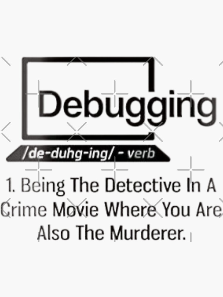 "Debugging" Sticker for Sale by MHWdesign | Redbubble