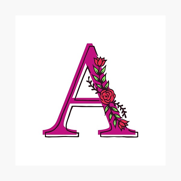 "Letter A With Roses and Leaves. Floral Letter A" Photographic Print ...