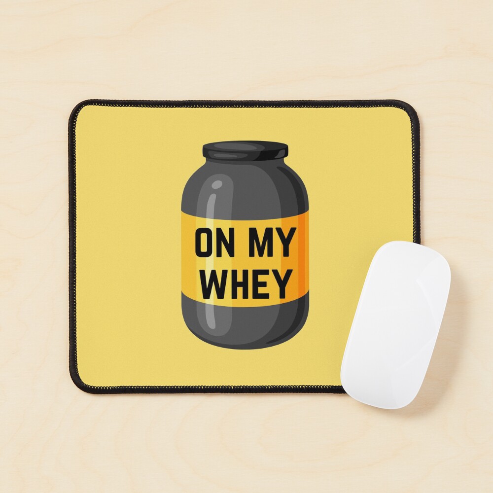 "On My Whey Protein Powder Jar Gym Sarcasm" Sticker for Sale by ...