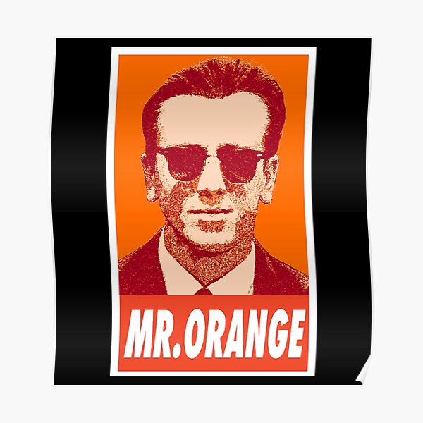 "Mr. Orange color chracter film" Poster for Sale by MatildaGillum89 ...