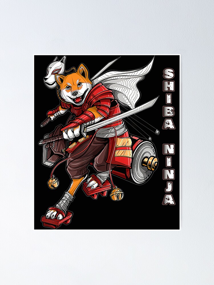 "Japanese Shiba Inu Ninja Samurai Katana Sword " Poster for Sale by ...