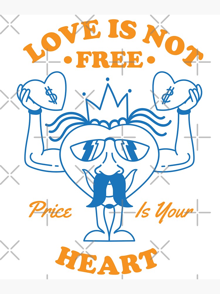 "Love is Not Free Price is your Heart-valentines day 2022" Sticker for ...
