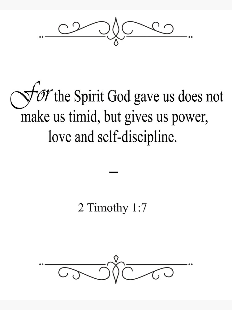 "2 Timothy 1:7 Bible Verse" Framed Art Print for Sale by OurLordsLove ...