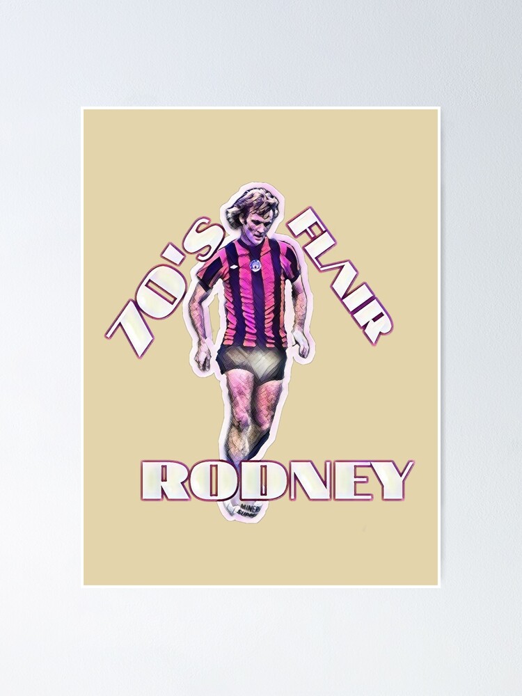 "70's Flair: Rodney " Poster for Sale by RGPdesigns | Redbubble