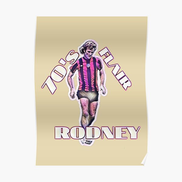 "70's Flair: Rodney " Poster for Sale by RGPdesigns | Redbubble