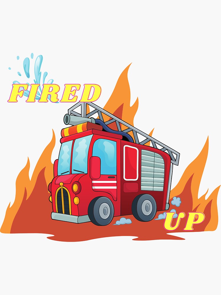 Pegatina «¡¡Despedido!! Diseño de camión de bomberos» de Hanamaruko | Redbubble