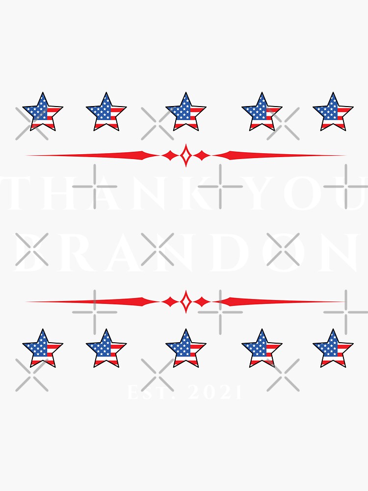 "Thank You Brandon Pro America US Flag" Sticker for Sale by Alladin7 ...