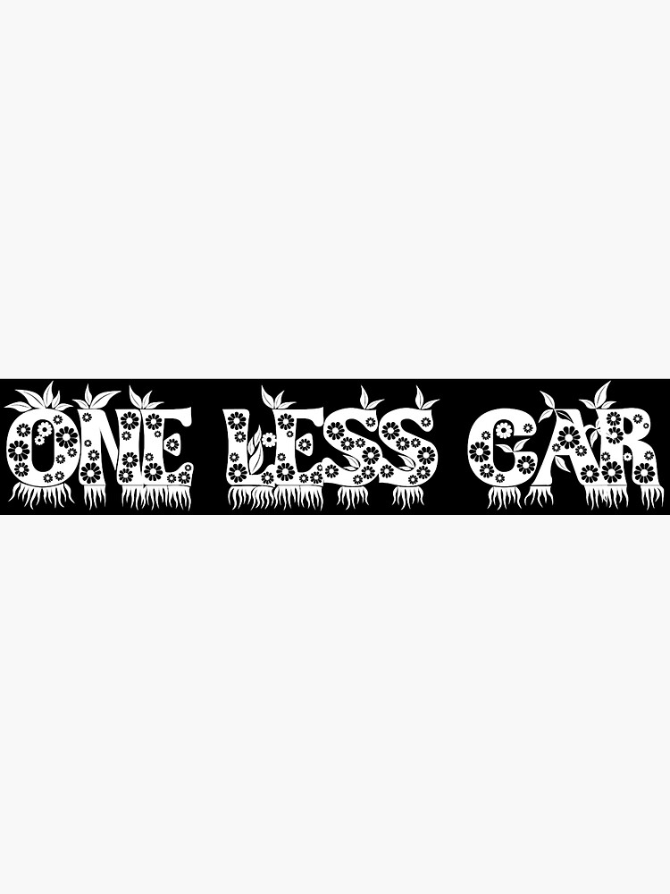 "One Less Car Bike Sticker Flower Party Black" Sticker by maxjwolf ...