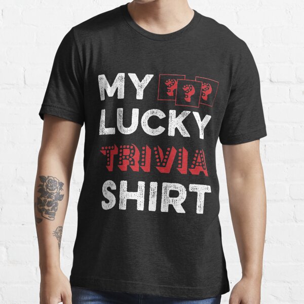 "My Lucky Trivia Shirt Quiz Night Shirt Bar Pop Quiz Shirt Award Gift ...