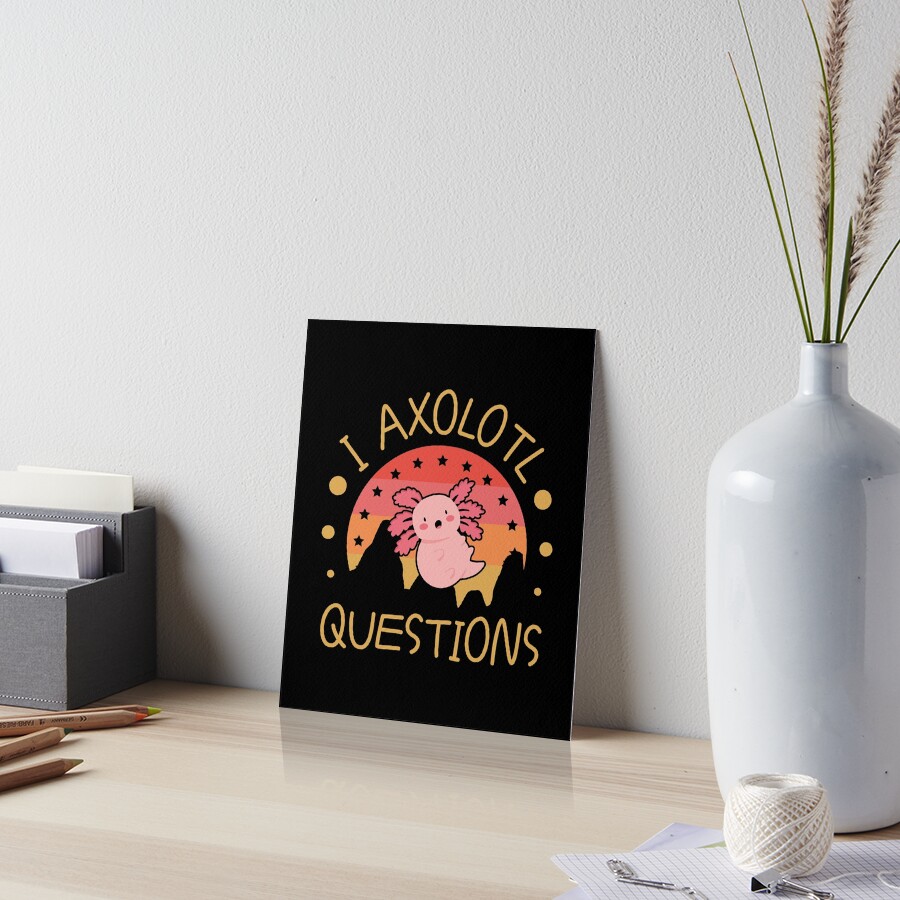 "Axolotls Design for a Axolotl Fan" Art Board Print by THaDesign ...