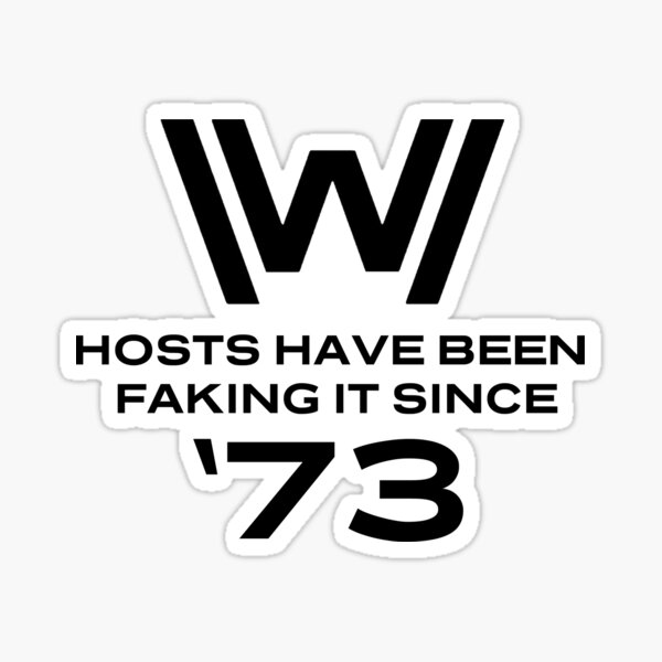 "Westworld Hosts Faking It Symbol" Sticker for Sale by Prophecyrob ...