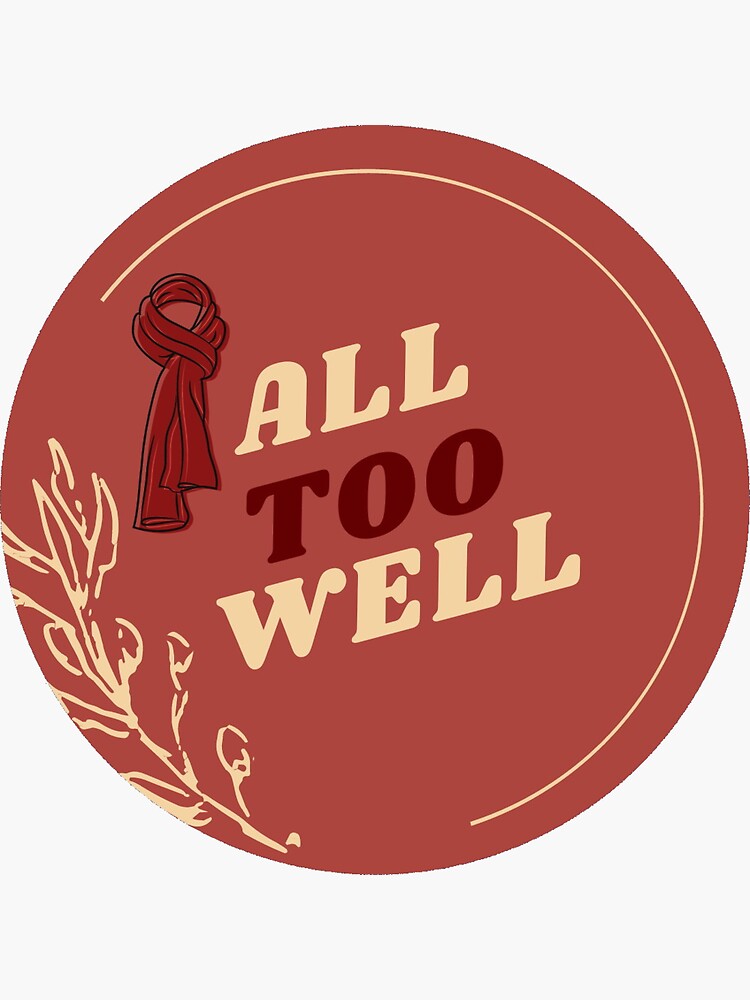 "All too well " Sticker for Sale by bellabeauxpeep | Redbubble