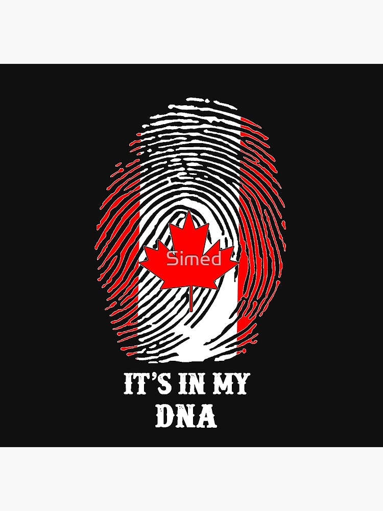 "CANADA FLAG DNA" Poster for Sale by Simed | Redbubble