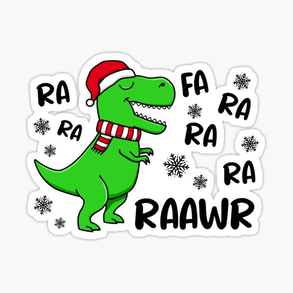 "Fa Ra Ra Rawr - Singing T rex Dinosaur Funny Christmas Pajama" Sticker ...
