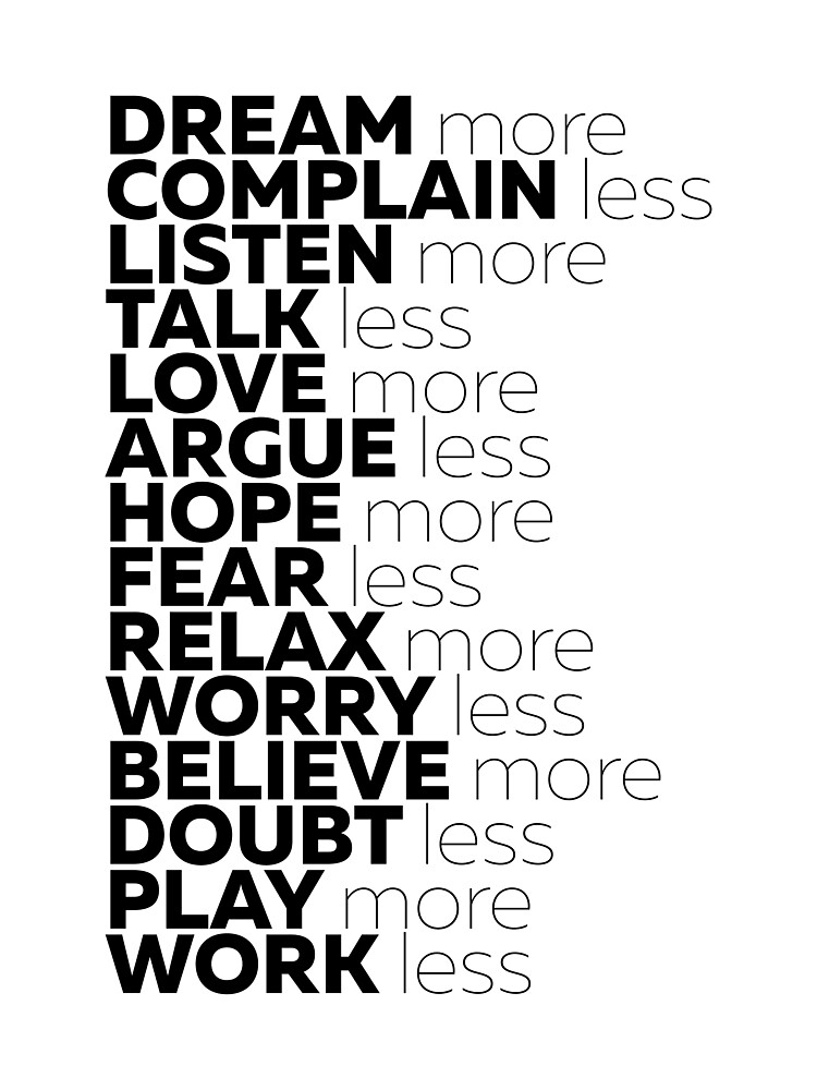 "Dream More Complain Less Listen More Talk Less | Motivational" Poster ...