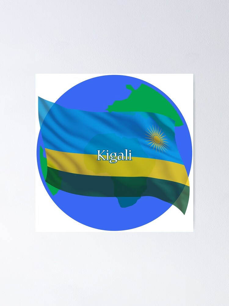 Poster « Kigali, République du Rwanda », par assortedtees | Redbubble