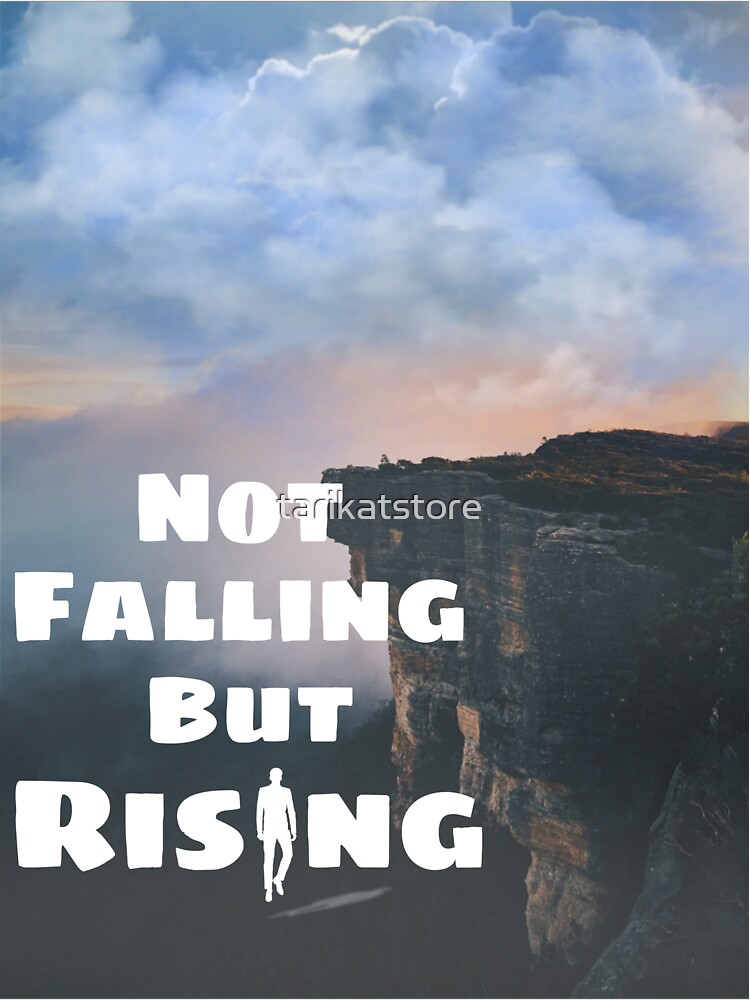"not falling but rising" Sticker for Sale by tarikatstore | Redbubble