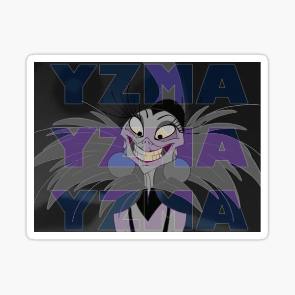 "YZMA YZMA YZMA" Sticker for Sale by watergirlo | Redbubble