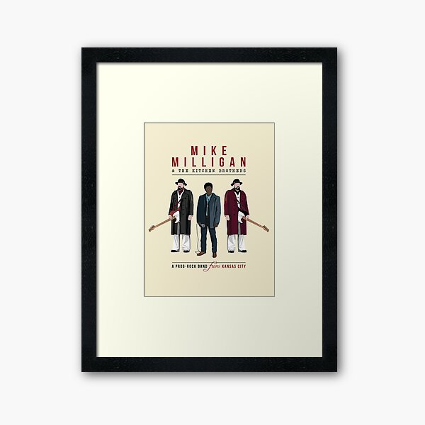 "Mike Milligan & The Kitchen Brothers - FARGO" Framed Art Print by ...