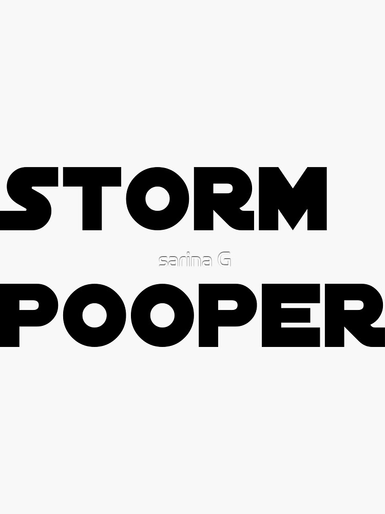 " storm pooper " Sticker for Sale by SarinaGounden | Redbubble