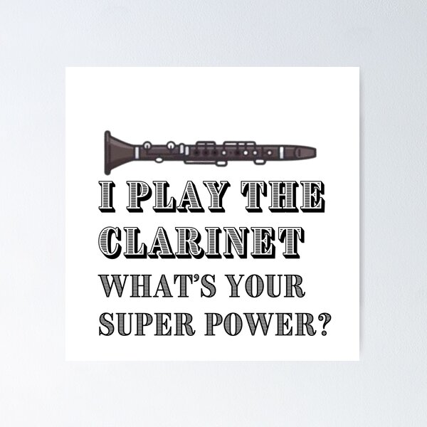 "Super Power Clarinet" Poster for Sale by BRBShop | Redbubble
