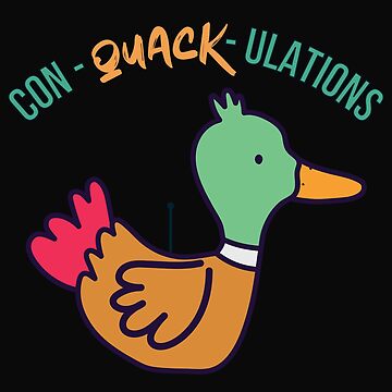 "Con-Quack-Ulations" Sticker for Sale by QlickDesign | Redbubble
