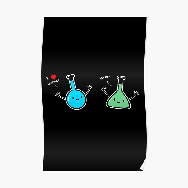"Cute and funny science " Poster for Sale by happinessinatee | Redbubble
