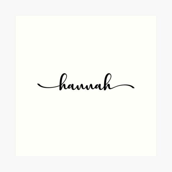 "HANNAH name personalized " Art Print for Sale by allysmar | Redbubble