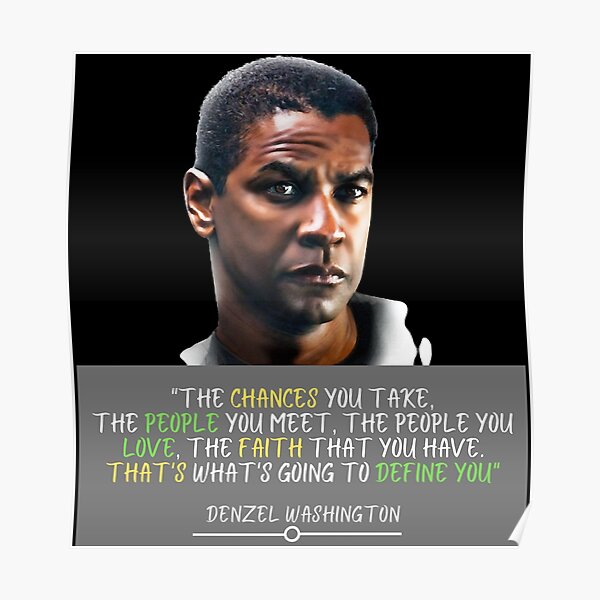 "Life quote - Denzel Artworks" Poster for Sale by CrawfordWilson ...