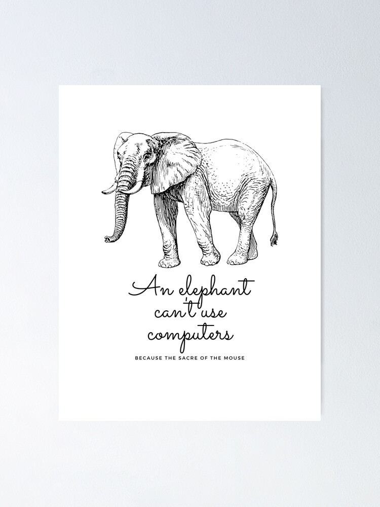 "Elephant and Computers (black contour)" Poster for Sale by ASolovev ...