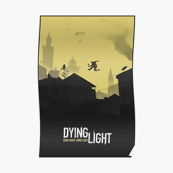 "Dying Light" Poster for Sale by acework | Redbubble