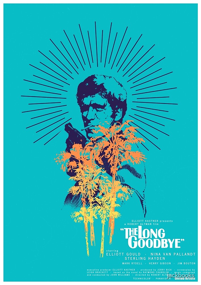 "The Long Goodbye (1973) - Movie poster design" by jackbooks | Redbubble