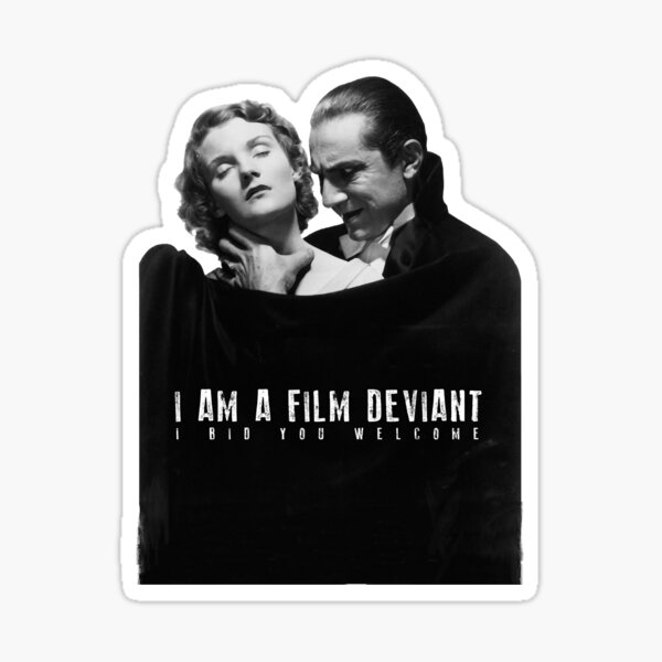 "I am a film deviant i bid you welcome poster" Sticker for Sale by ...