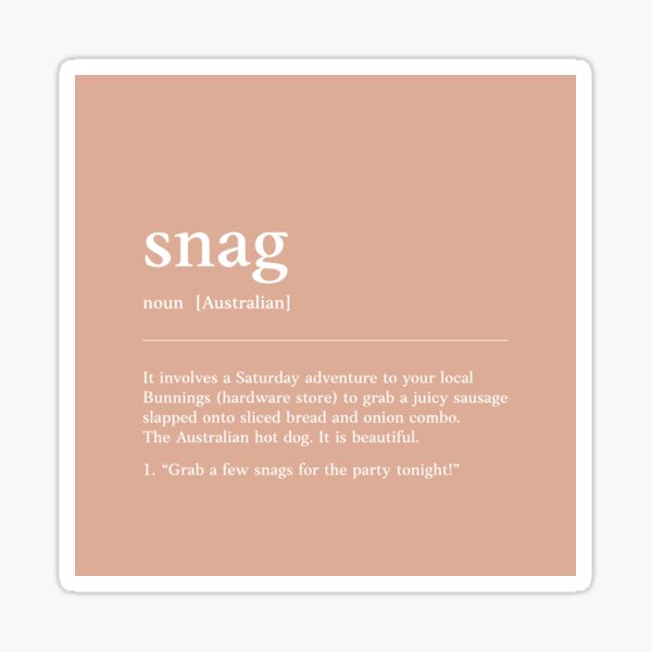 "Snag | Funny Australian slang, phrase and humor definition" Sticker ...