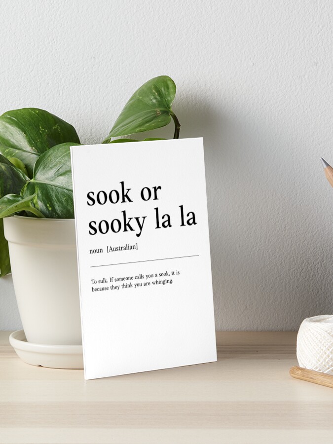 "Sook or Sooky la la | Funny Australian slang, phrase and humor ...