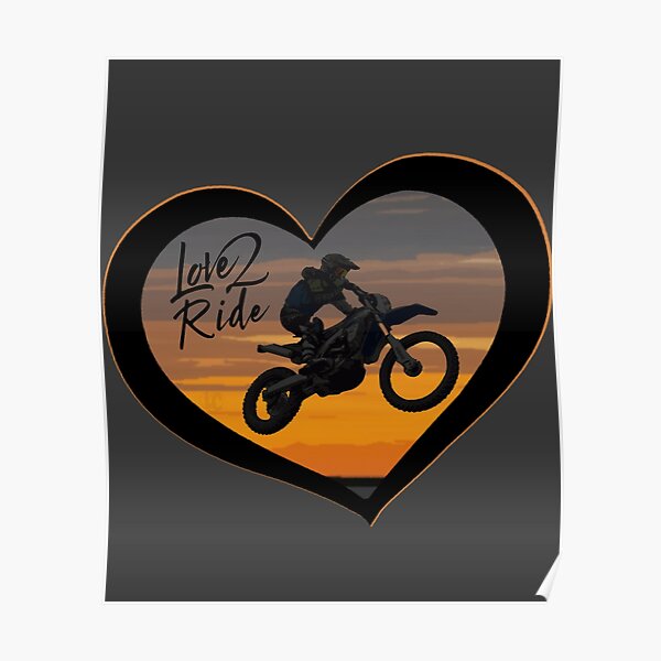 "Love 2 Ride Motocross design for Motocross Enthusiasts" Poster by ...