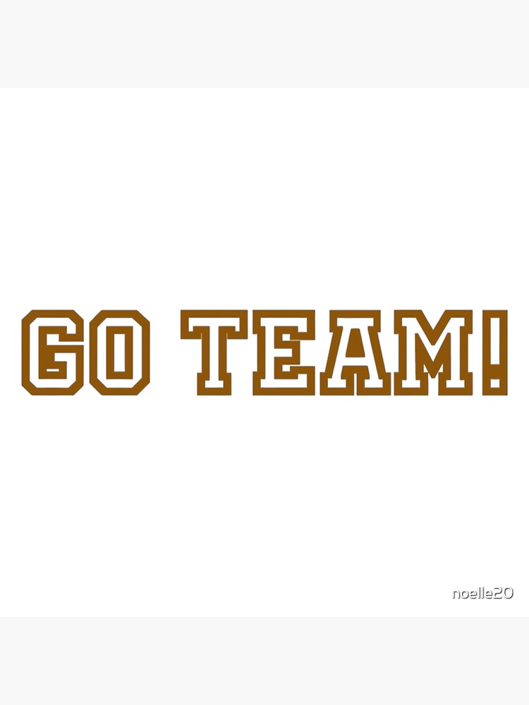 "Go Team!" Sticker by noelle20 | Redbubble